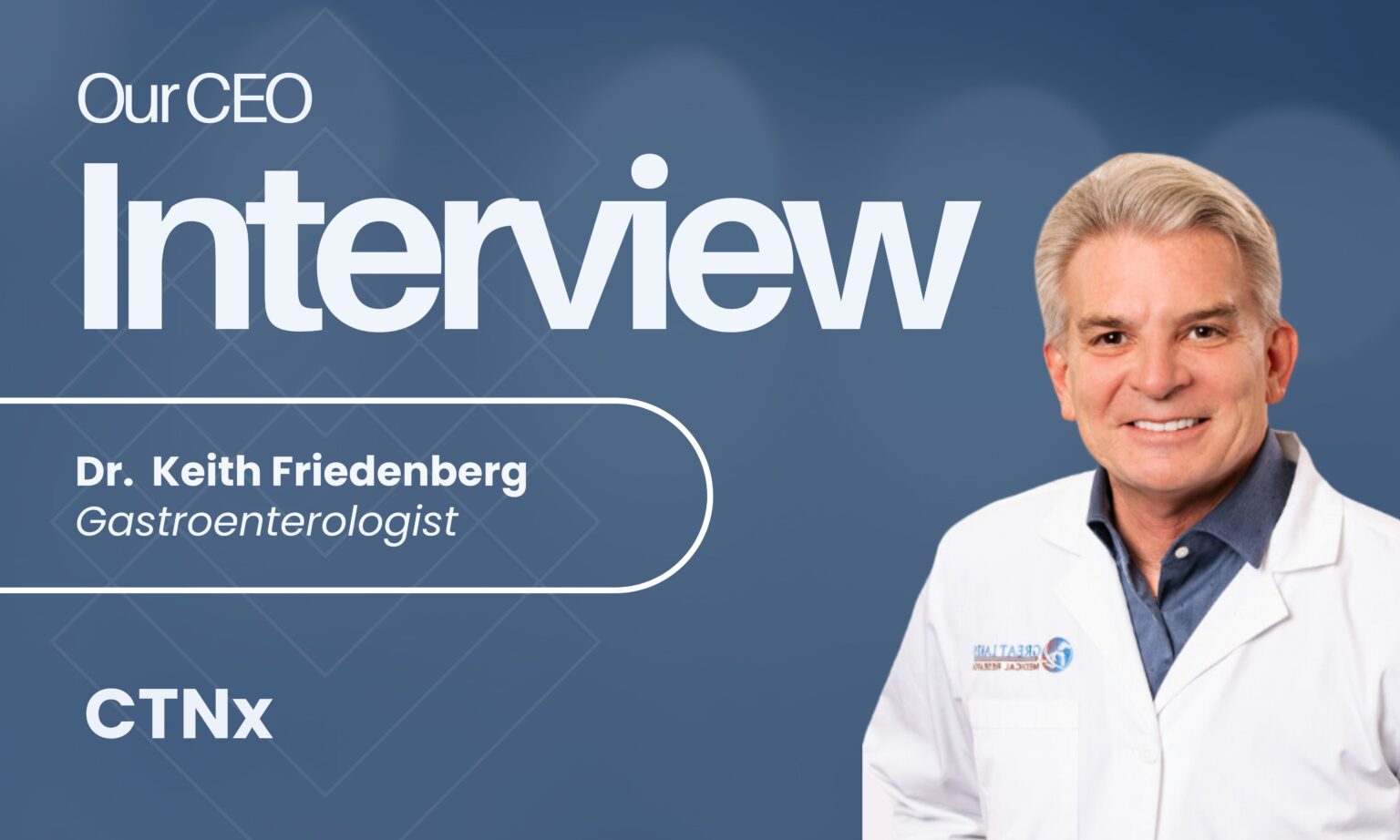 The Clinical Trials Network (CTNx) – Trials Made Easy